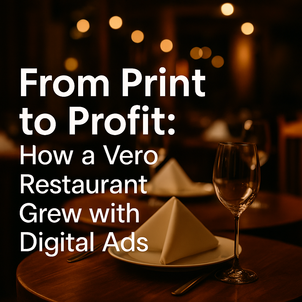 Case Study: Vero Restaurant — From Print Ads to Digital Profits | Vero Beach Marketing AI ...